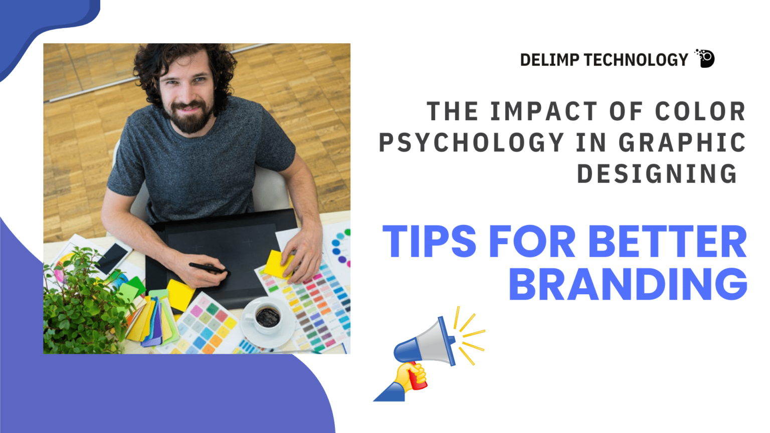 The Impact of Color Psychology in Graphic Designing
